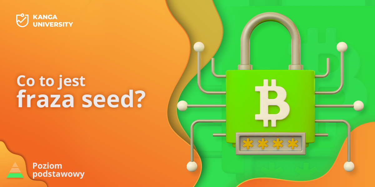16. Co to jest fraza seed? - Kanga University