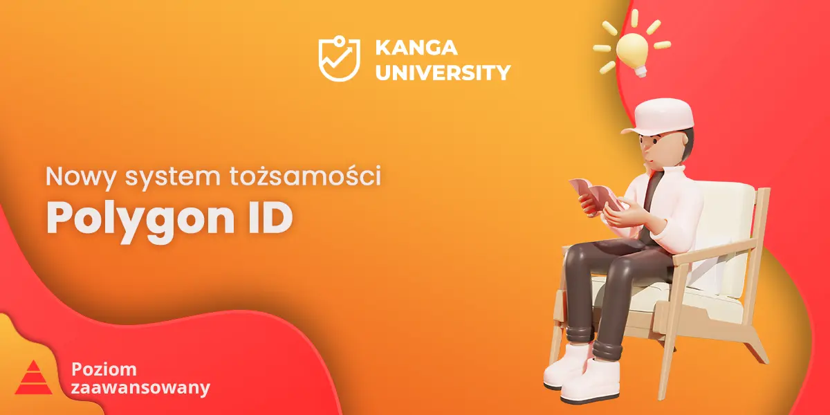 22. Nowy system tożsamości - Polygon ID - Kanga University