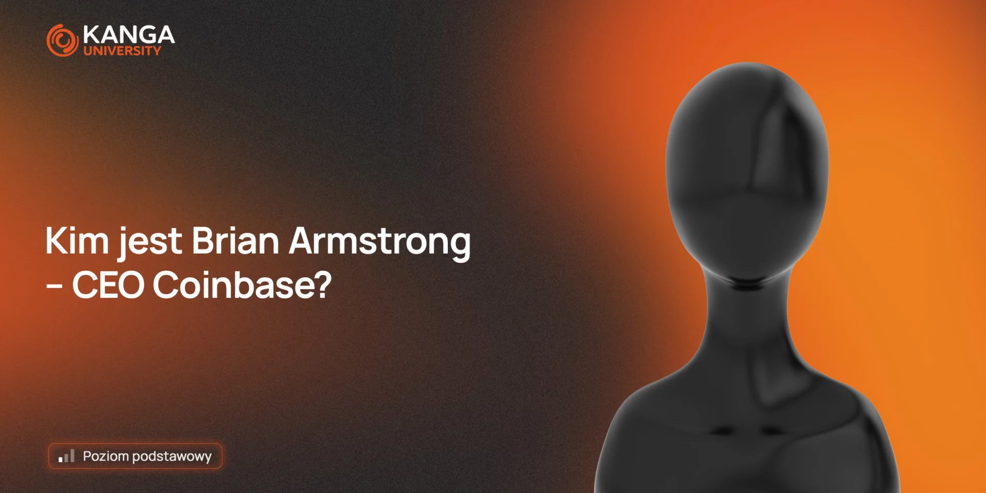 73. Kim jest Brian Armstrong – CEO Coinbase? - Kanga University